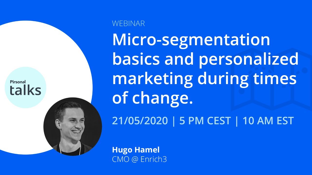 Micro-segmentation Basics And Personalized Marketing During Times Of Change - YouTube