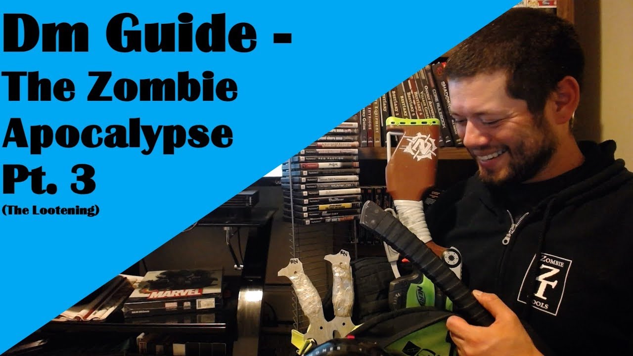 Dm Guide - The Zombie Apocalypse Pt. 3 - YouTube