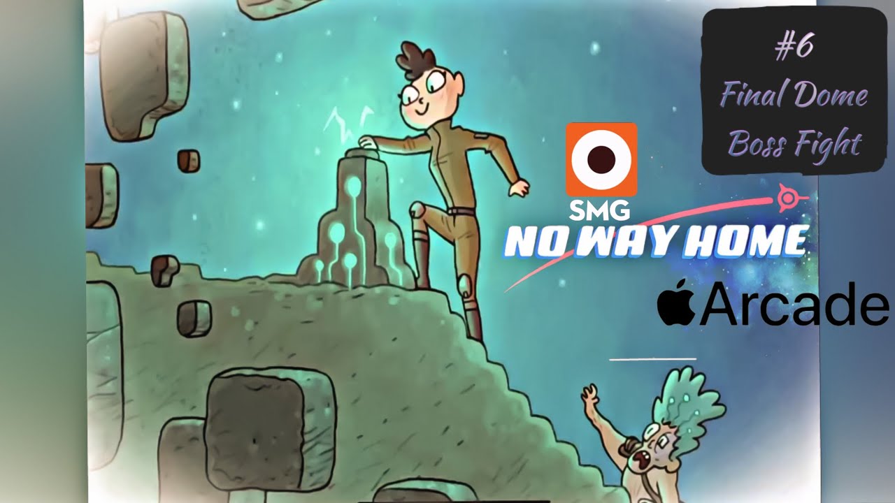 No Way Home | Part : 6 Final Dome | Boss Fight | iOS Complete Gameplay ...