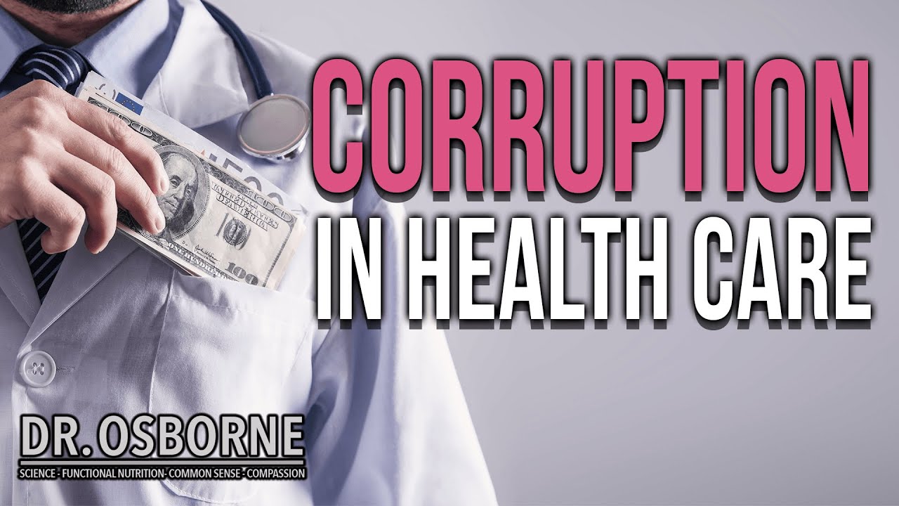 Corruption in Health Care - YouTube