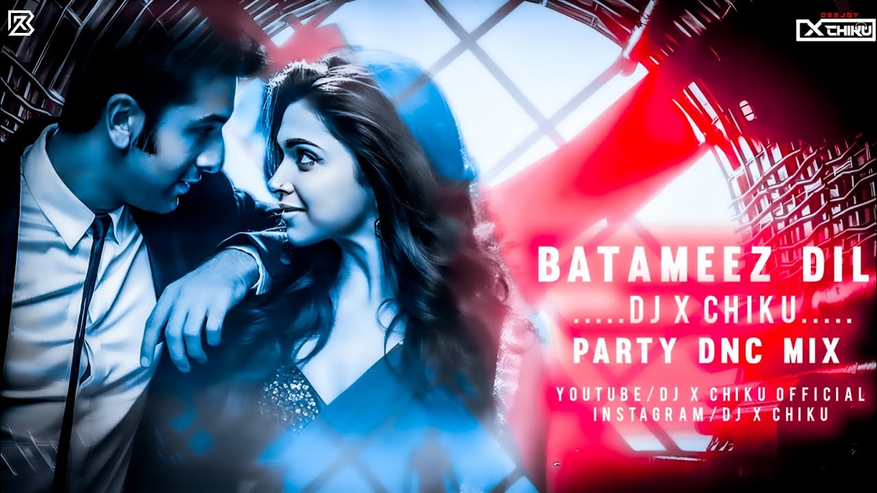 Badtameez Dil !! Bbsr Beat !! Dj X Chiku !! @DJANILTHAKUR @DJRavish ...