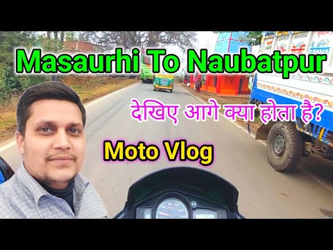 Masaurhi To Naubatpur Road | Masaurhi To Patna Road | Moto Vlog - YouTube