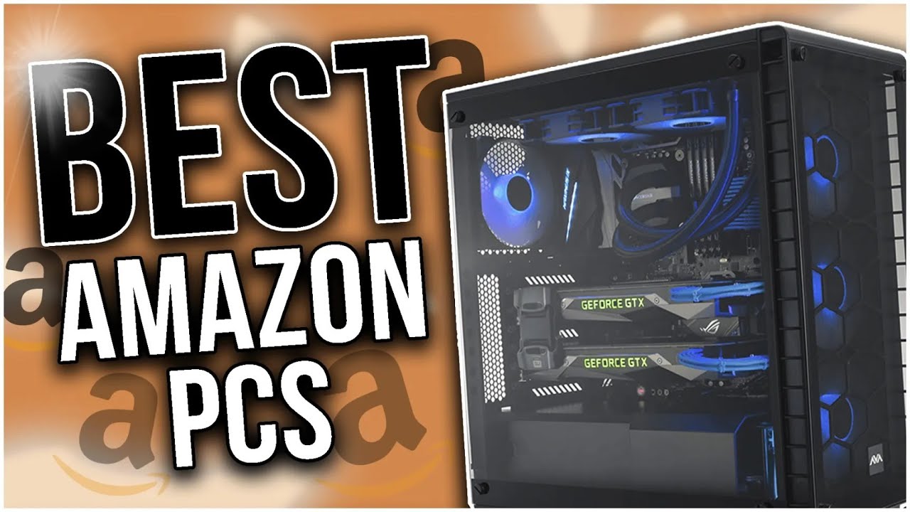 Best Amazon Prebuilt Gaming PCs to Buy in February 2024📦 - YouTube