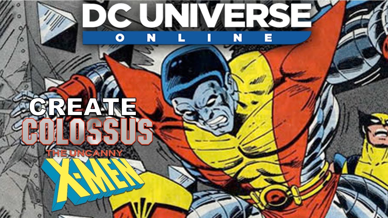 DCUO: How to Create the Perfect Colossus from Marvel's The Uncanny X ...