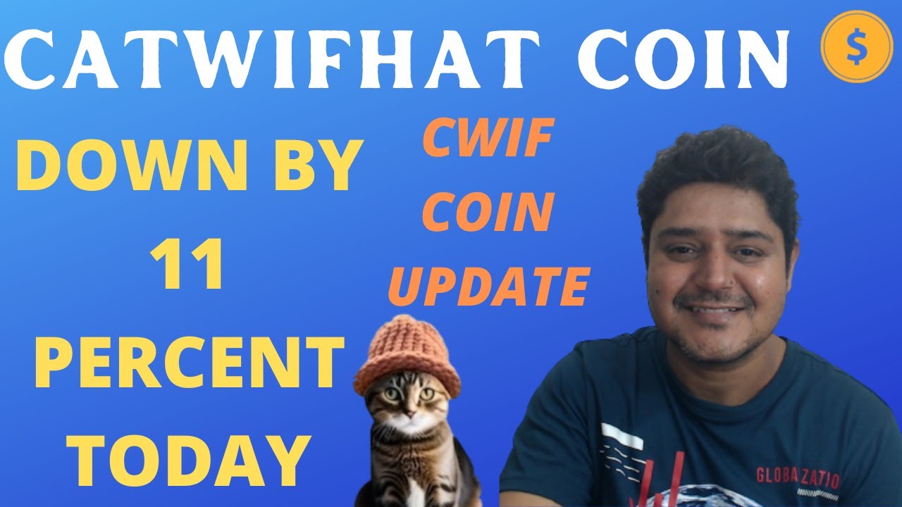 Catwifhat token update|Cwif token down by 11 percent today whales are ...