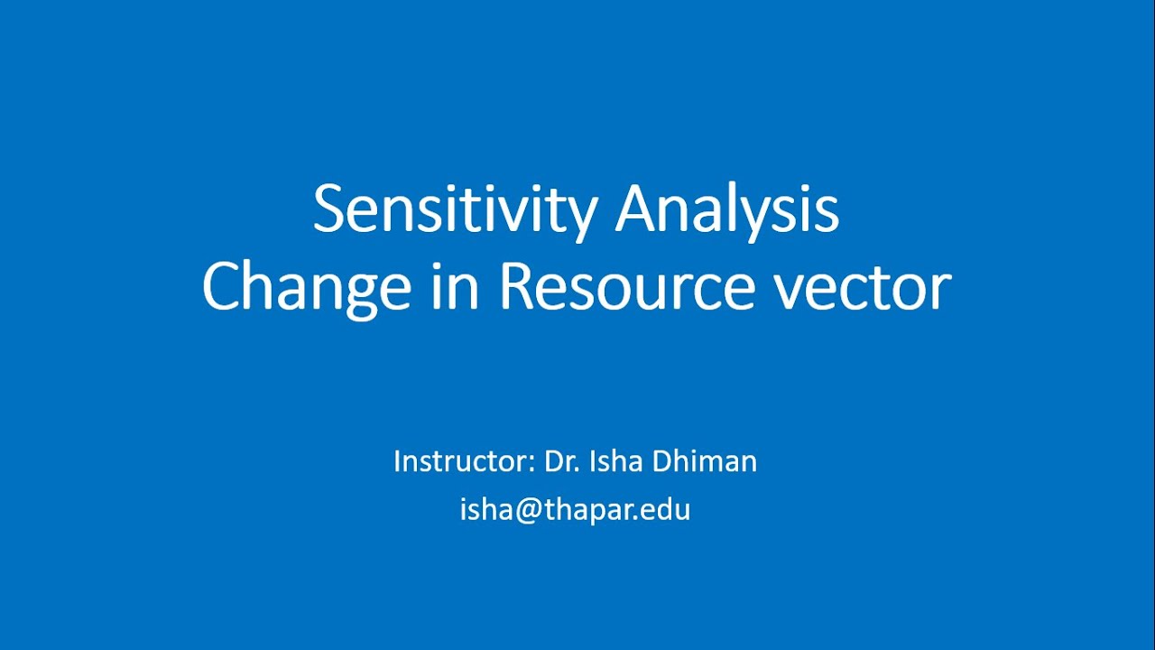 Sensitivity Analysis Part-1 Change in resource vector - YouTube