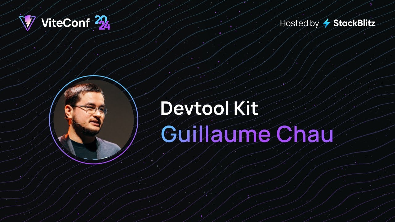 Guillaume Chau | Devtool Kit | ViteConf 2024 - YouTube