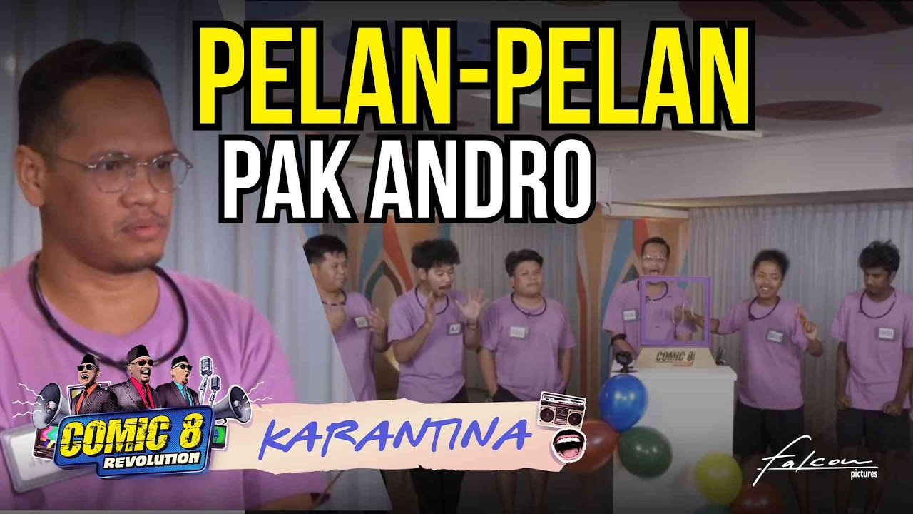 Day 52 | Pelan-Pelan Pak Andro #Comic8Revolution - YouTube