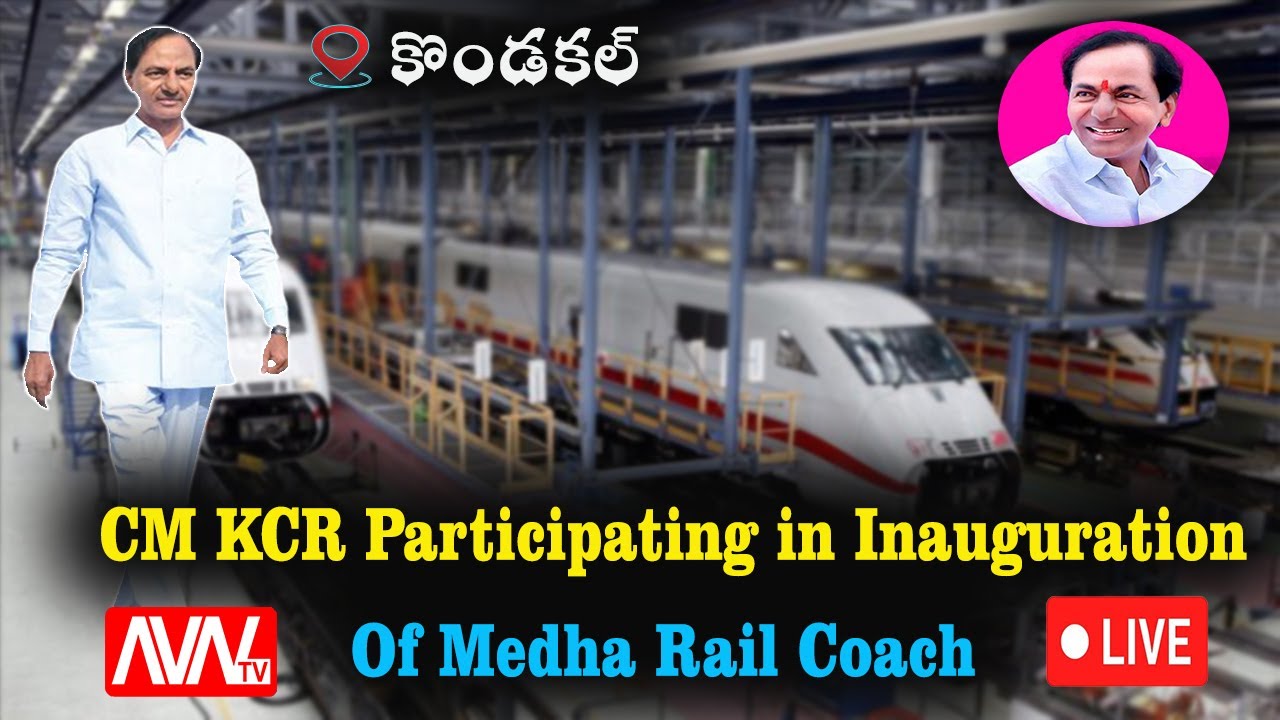CM KCR Participating in Inauguration of Medha Rail Coach Factory at ...