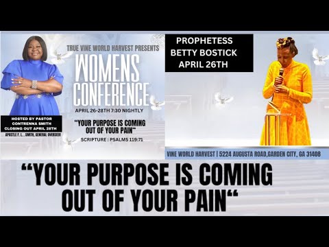 "YOUR PURPOSE IS COMING OUT OF YOUR PAIN" Prophetess Betty Bostick ...
