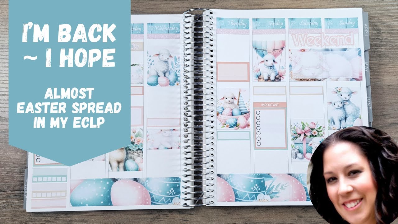 I'M BACK - I HOPE - AND IT'S ALMOST EASTER | Weekly Plan With Me | Easter Lamb Weekly Kit - YouTube