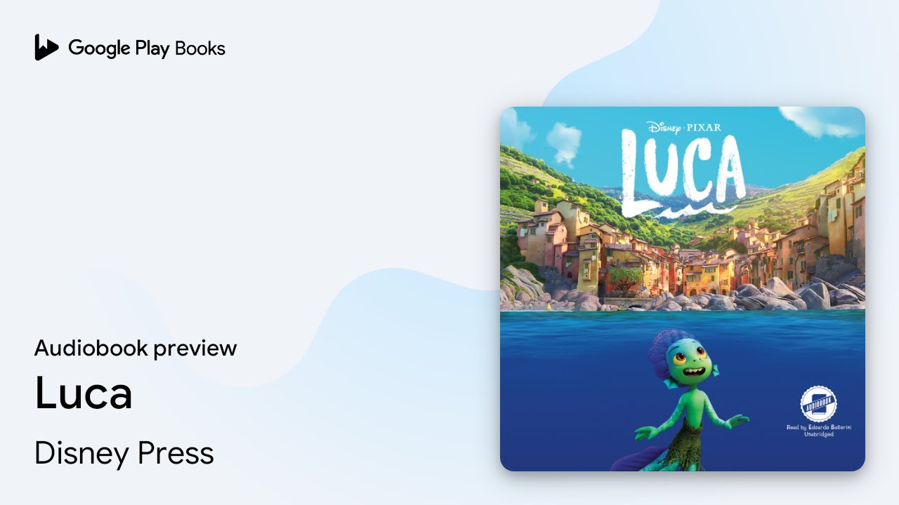 Luca by Disney Press · Audiobook preview - YouTube