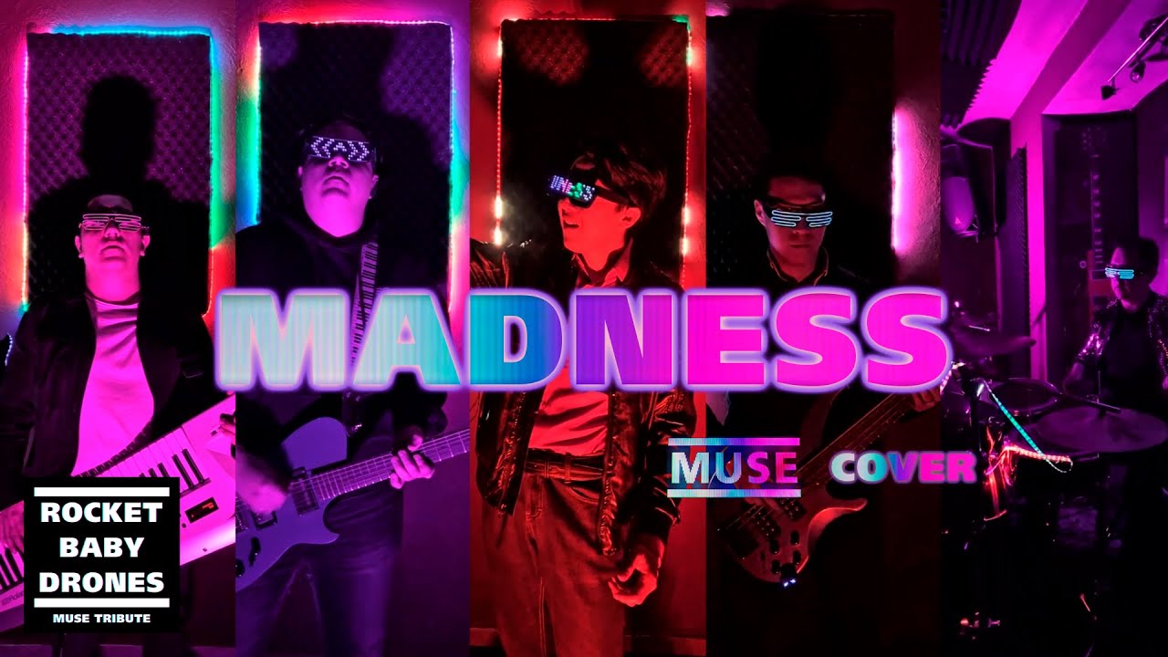 Madness (Muse cover) - YouTube