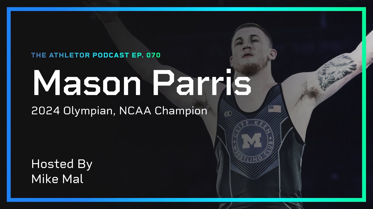 Mason Parris | Athletor Podcast | Ep. 070 - YouTube
