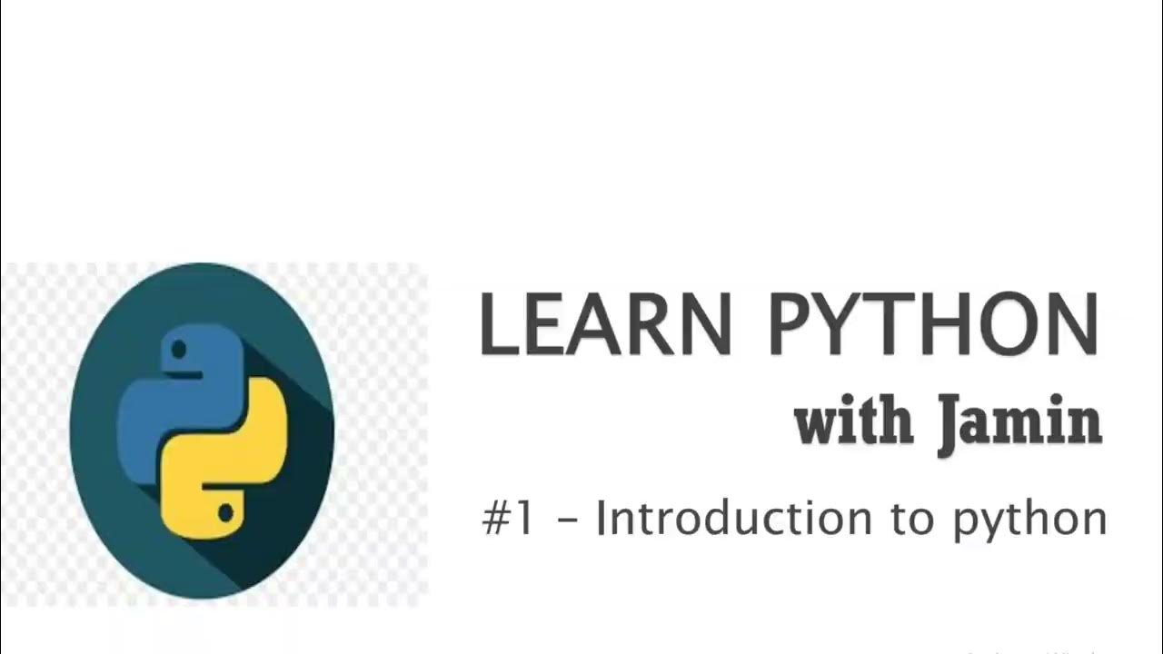 Learn Python With Jamin 1 Introduction To Python Youtube