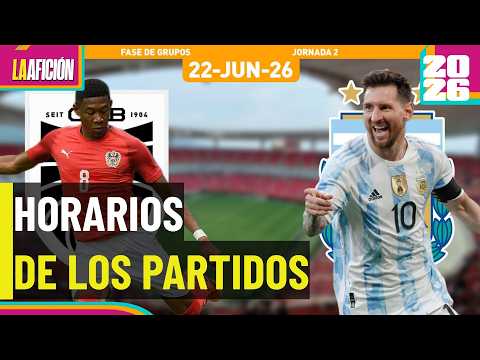 Horarios y dónde ver los partidos del Mundial de hoy 22 de junio 2026