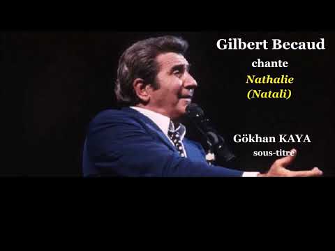 Gilbert Bécaud - Nathalie (Natali) Sous-titre en français et en turc