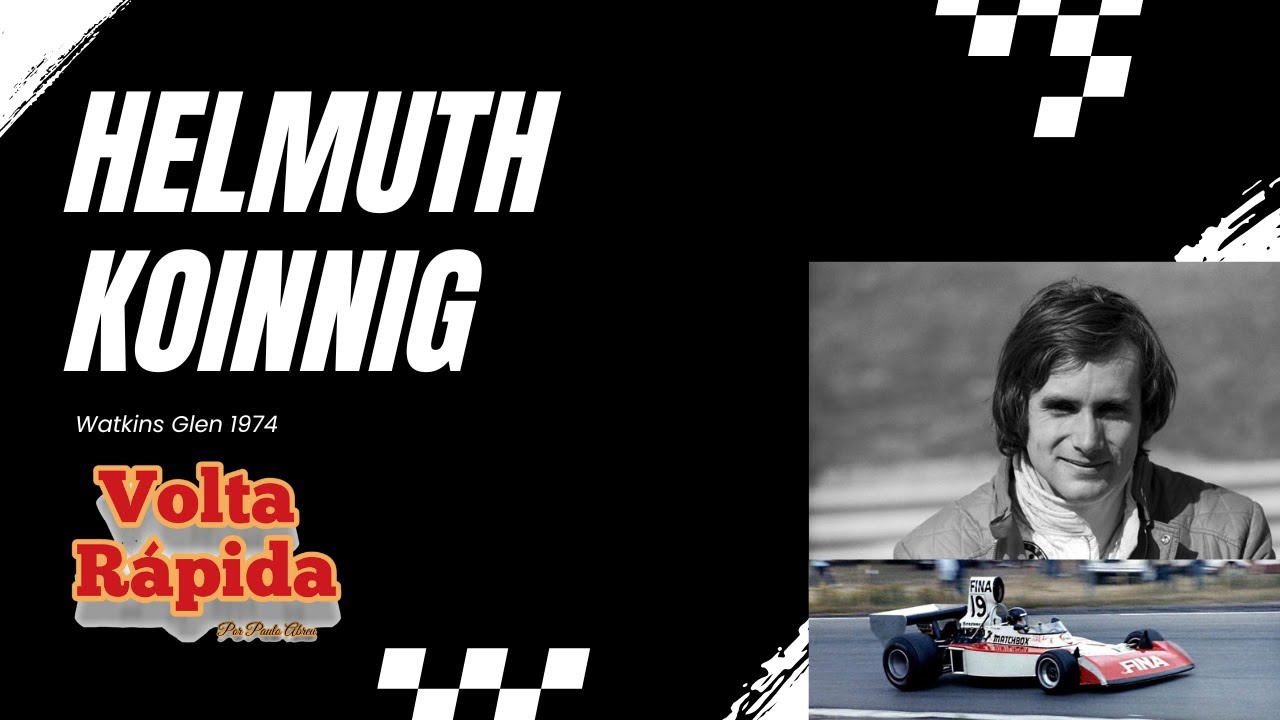 Helmuth Koinigg - Wattkins Glen 1974 - YouTube