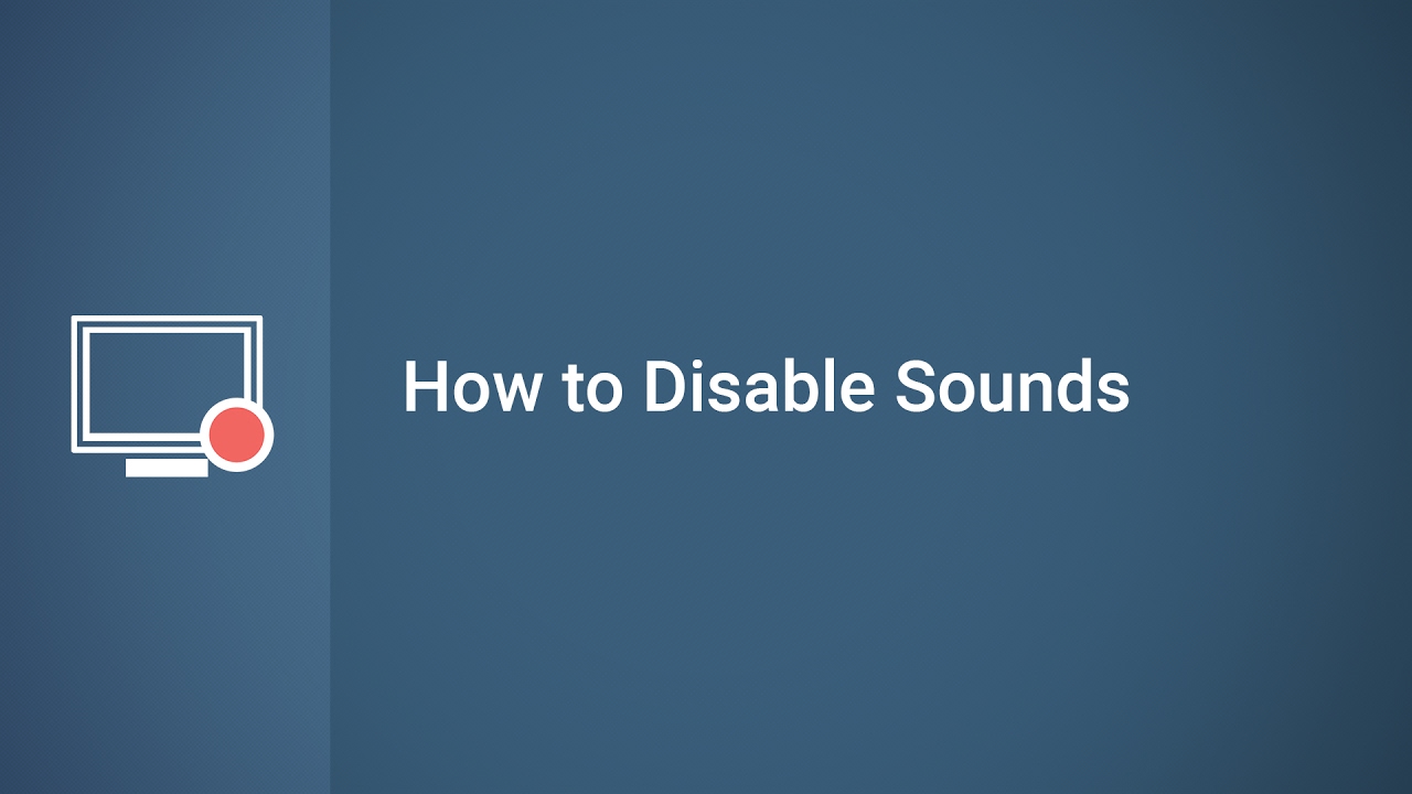 How to Disable Sounds - YouTube