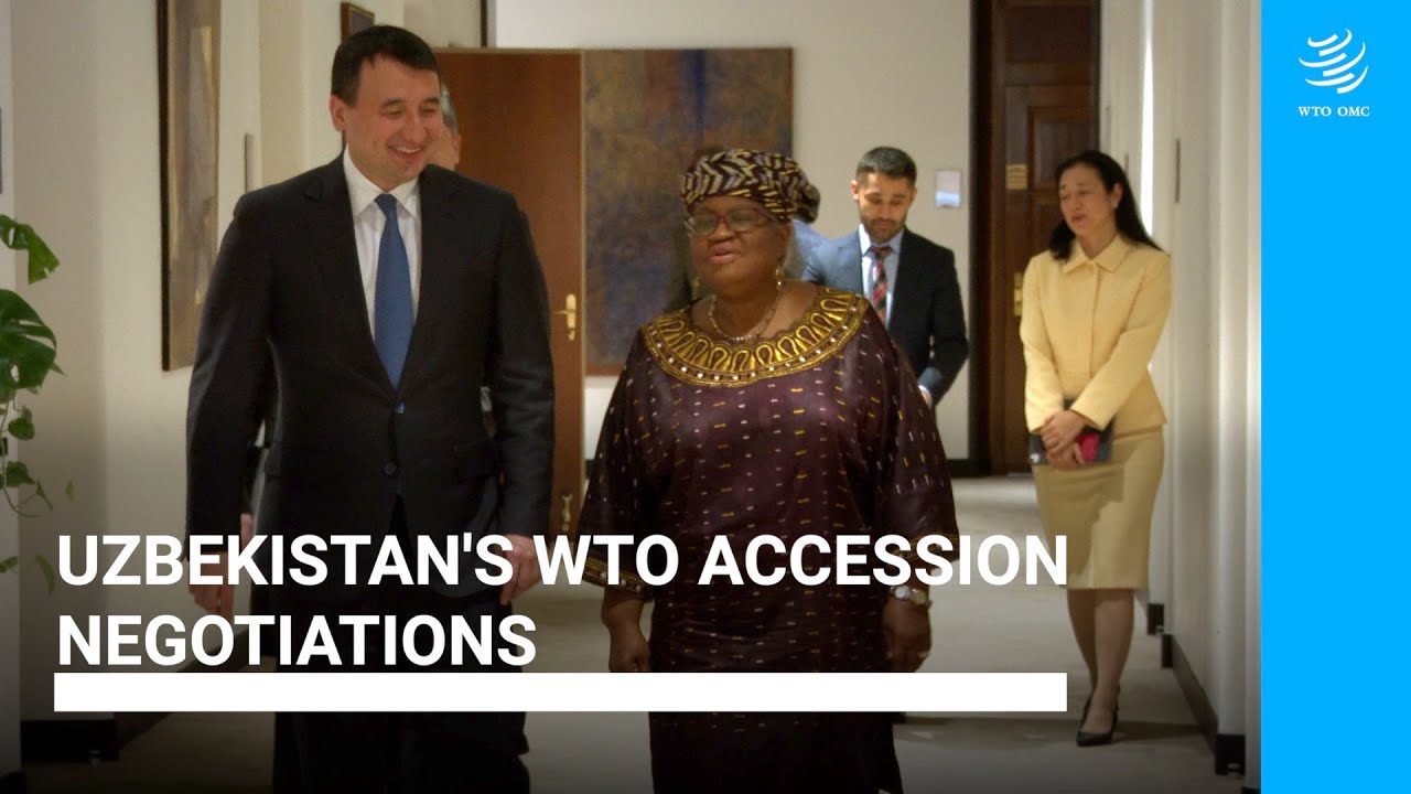 Uzbekistan's WTO Accession Negotiations - YouTube