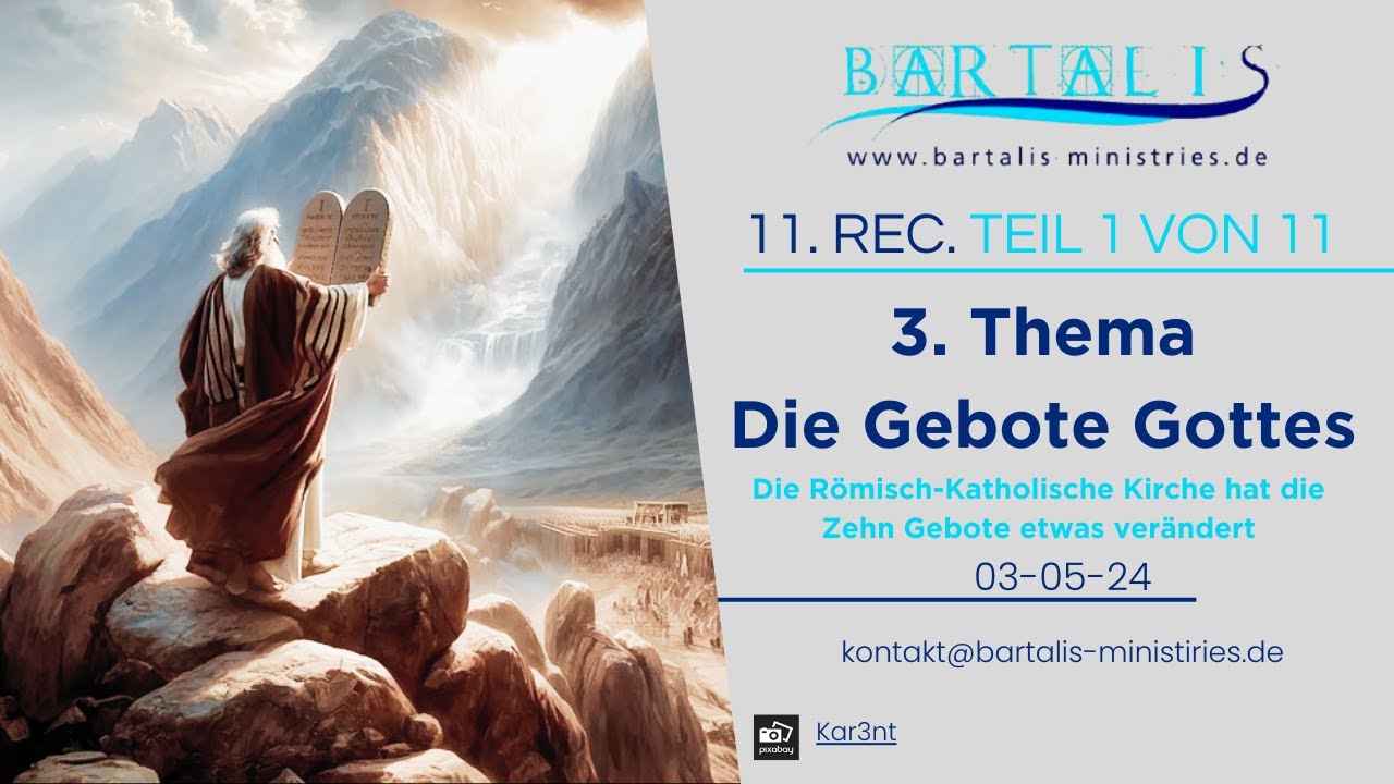 11. Rec. / 3. Thema / Die Gebote Gottes / Teil 1 - YouTube