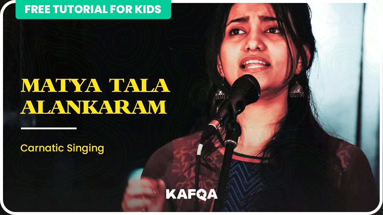 Matya Tala Alankaram | Carnatic Singing Tutorial for Kids - YouTube