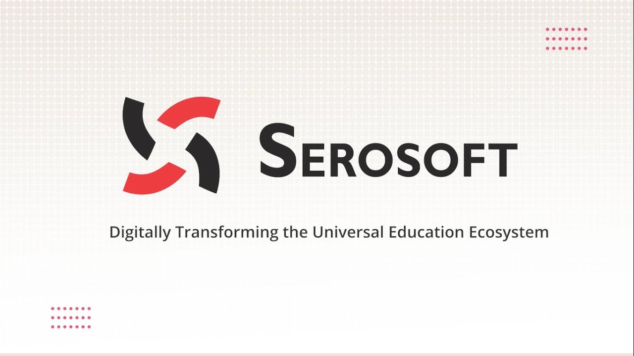 Serosoft Overview - World’s fastest-growing Student Information System ...