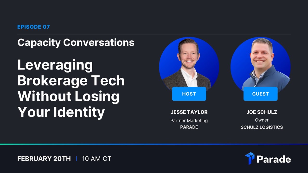 Capacity Conversations Episode 7 | Joe Schulz, Owner, Schulz Logistics ...