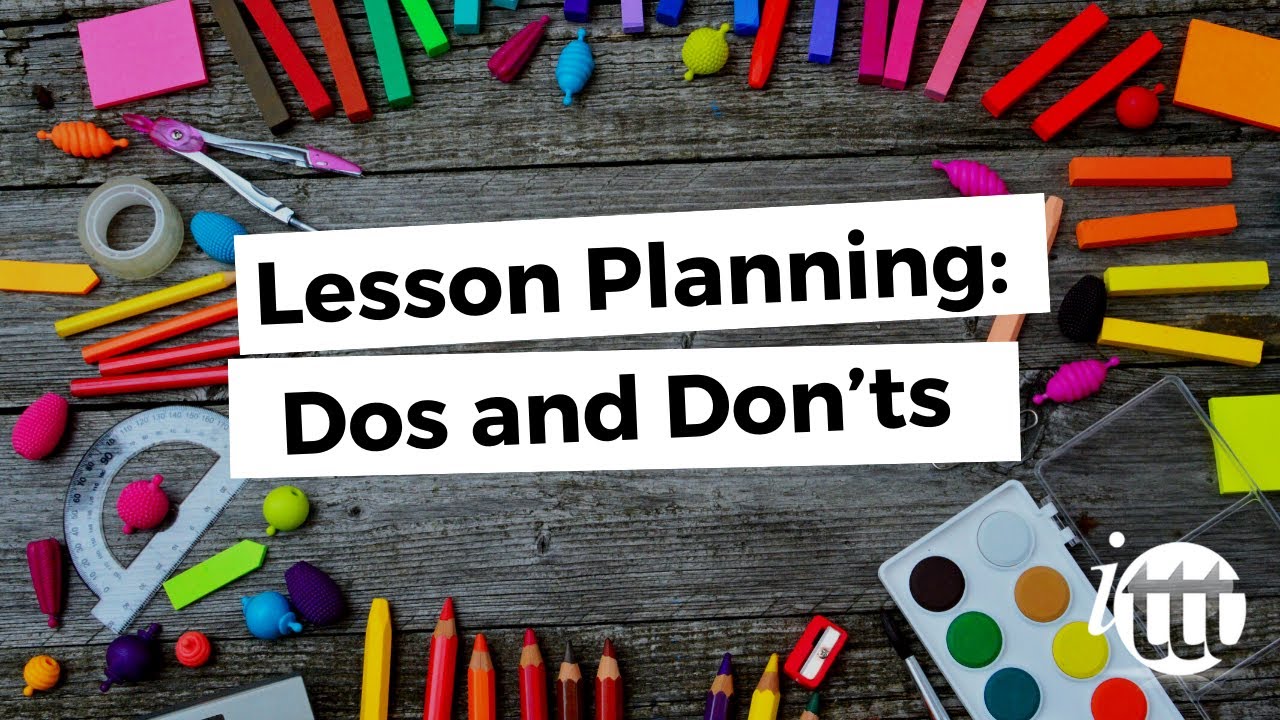 Lesson planning Dos and Don’ts - YouTube