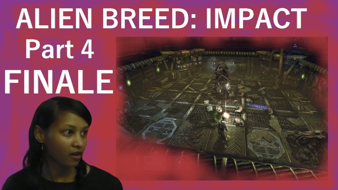 Alien breed impact | Part 4 - Finale | Pc/GOG - YouTube