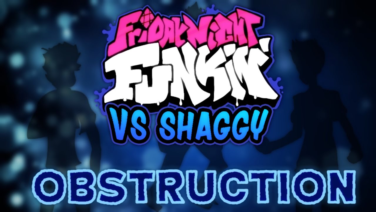 OBSTRUCTION - Friday Night Funkin' Blue Shaggy Fan Made Song - YouTube