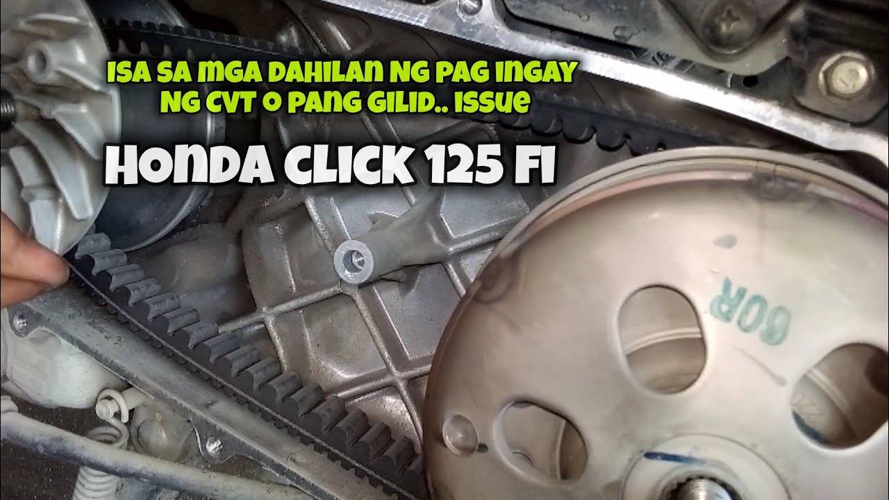 PANG GILID OR CVT NG HONDA CLICK 125 FI MAINGAY | ANO ANG POSIBLENG ...