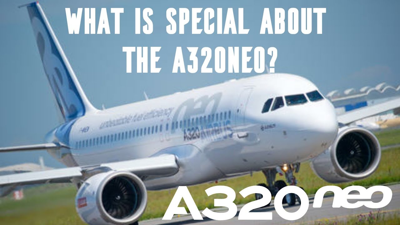 What is special about the A320neo? - YouTube