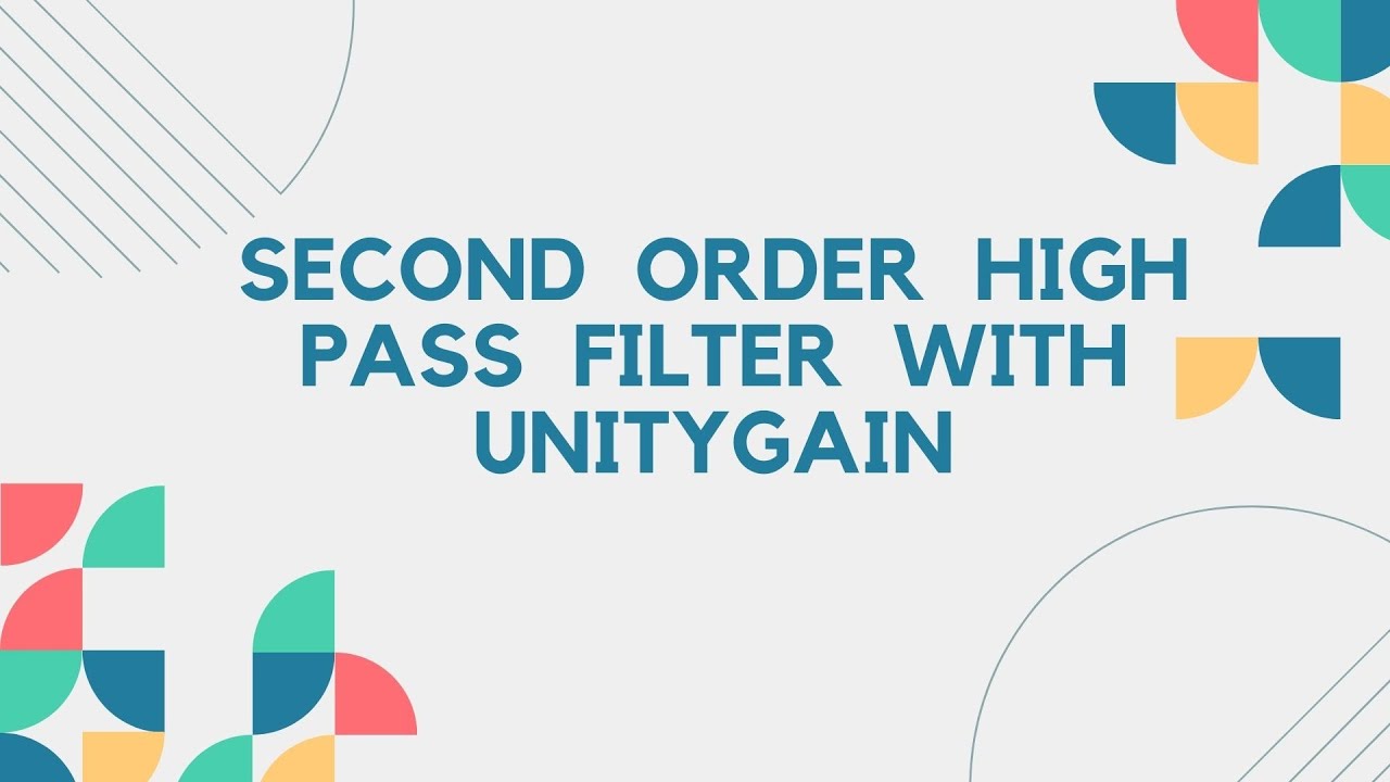 Second order high pass active filter with unity gain - YouTube