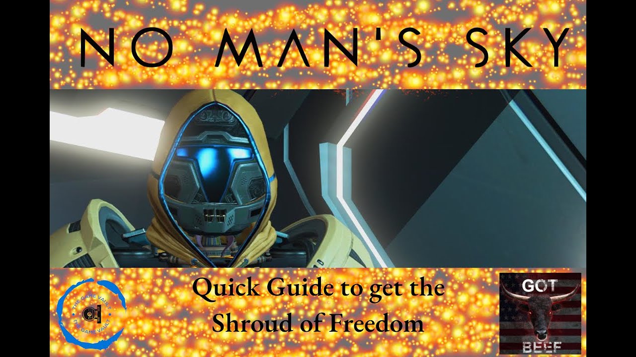 No Man's Sky - Quick Guide to get the Shroud of Freedom - YouTube