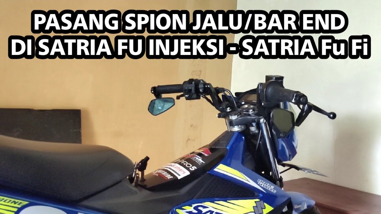 Pasang spion jalu/bar end Satria f150 injeksi | Satria F150 FuFi ...