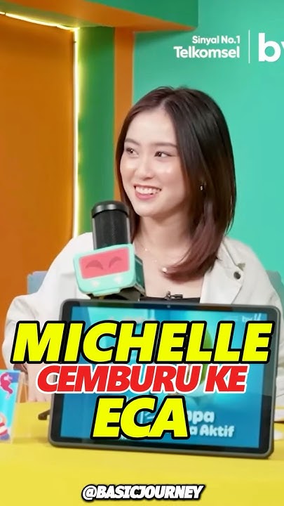 KECEMBURUAN MICHELLE TERHADAP ECA - YouTube
