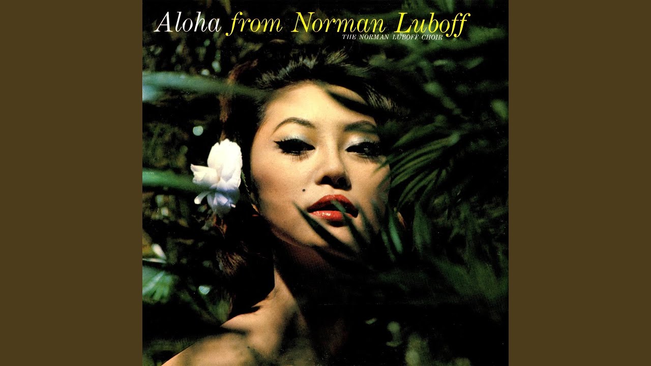 Song of the Islands (Na Lei O Hawaii) - YouTube