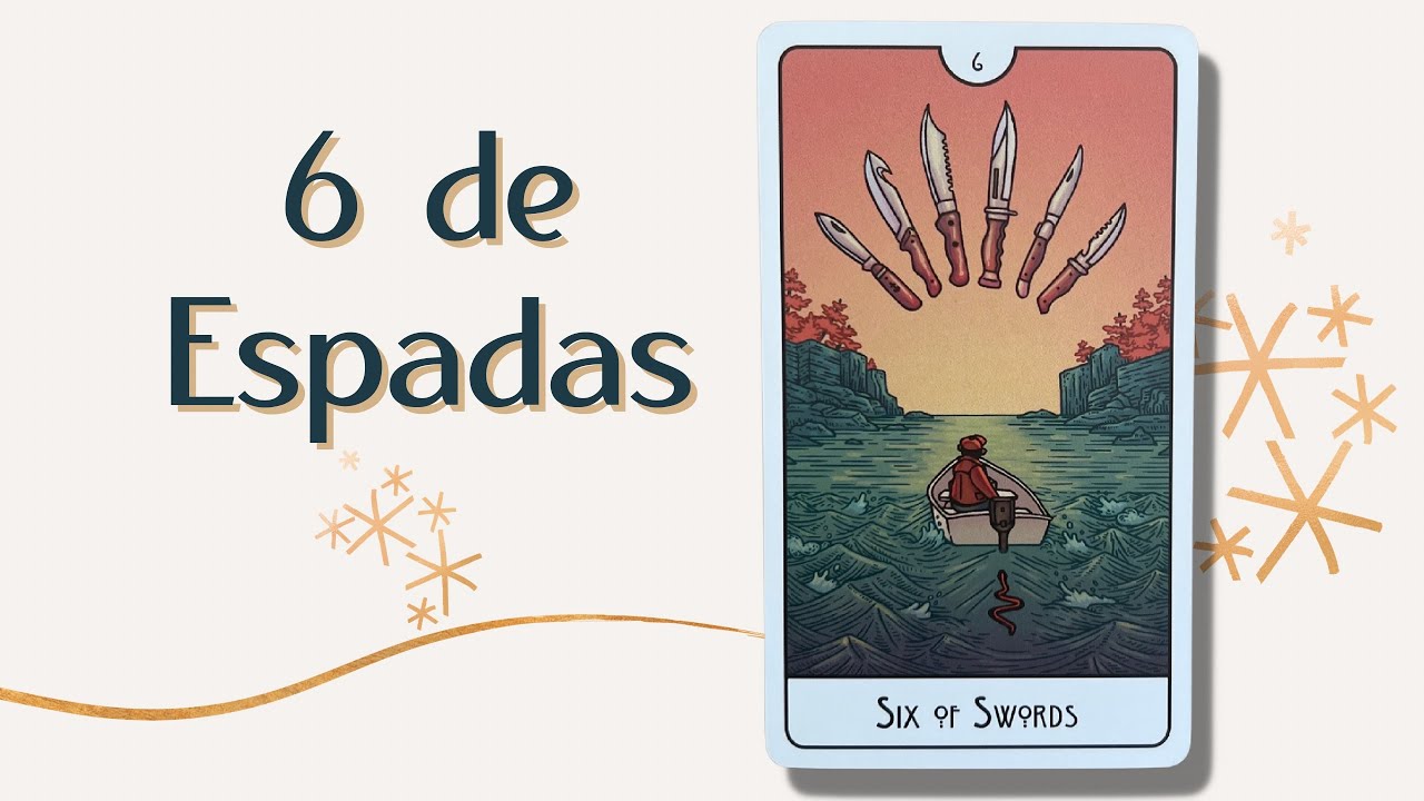 El 6 de Espadas 🗡️ | Tarot - YouTube