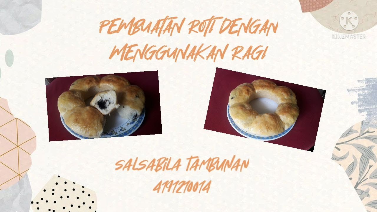 Pembuatan Roti dengan Menggunakan Ragi (Fermentasi pada Roti) - YouTube