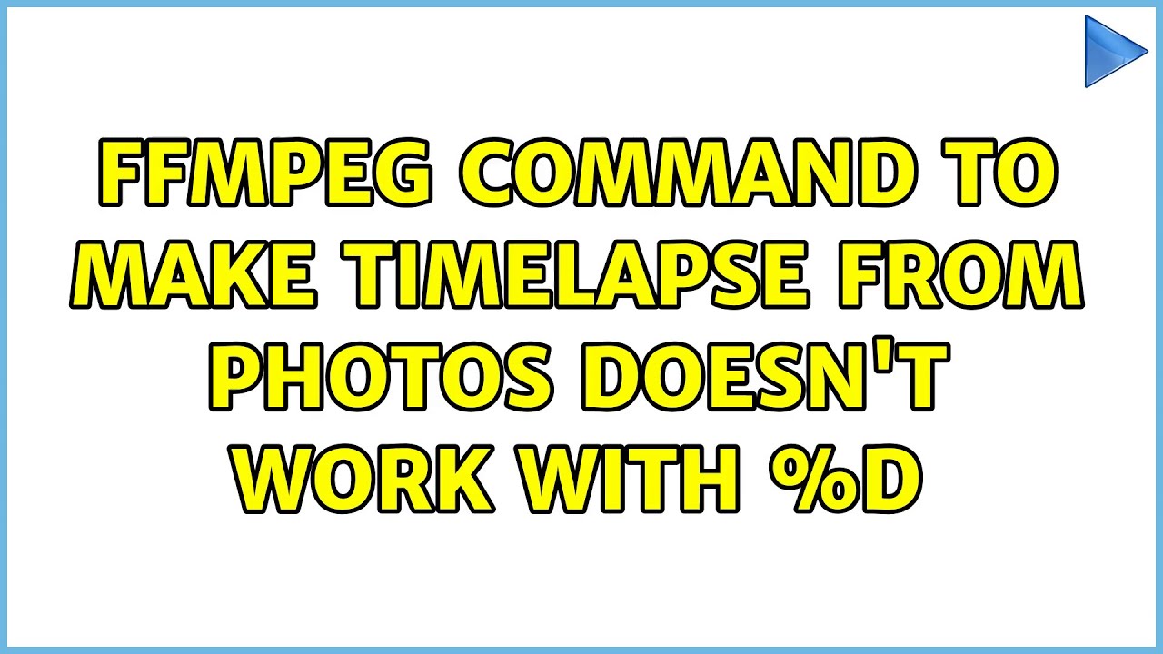 FFMPEG command to make timelapse from photos doesn't work with %d - YouTube