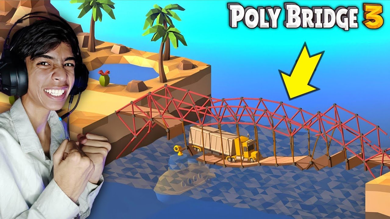 I BUILD A STRONGE BRIDGE | POLY BRIDGE 3 - YouTube