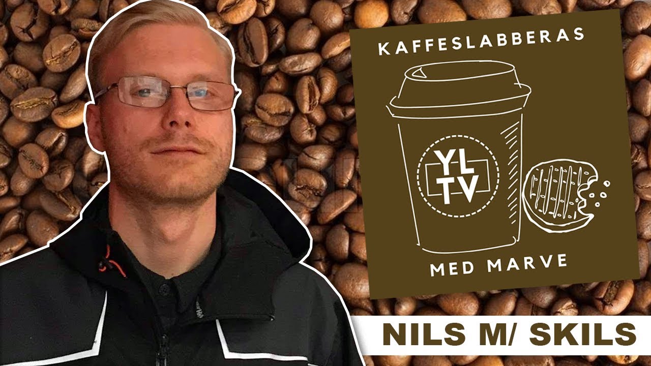 Nils m/ Skils | Kaffeslabberas med Marve - 017 [PODCAST]: YLTV - YouTube