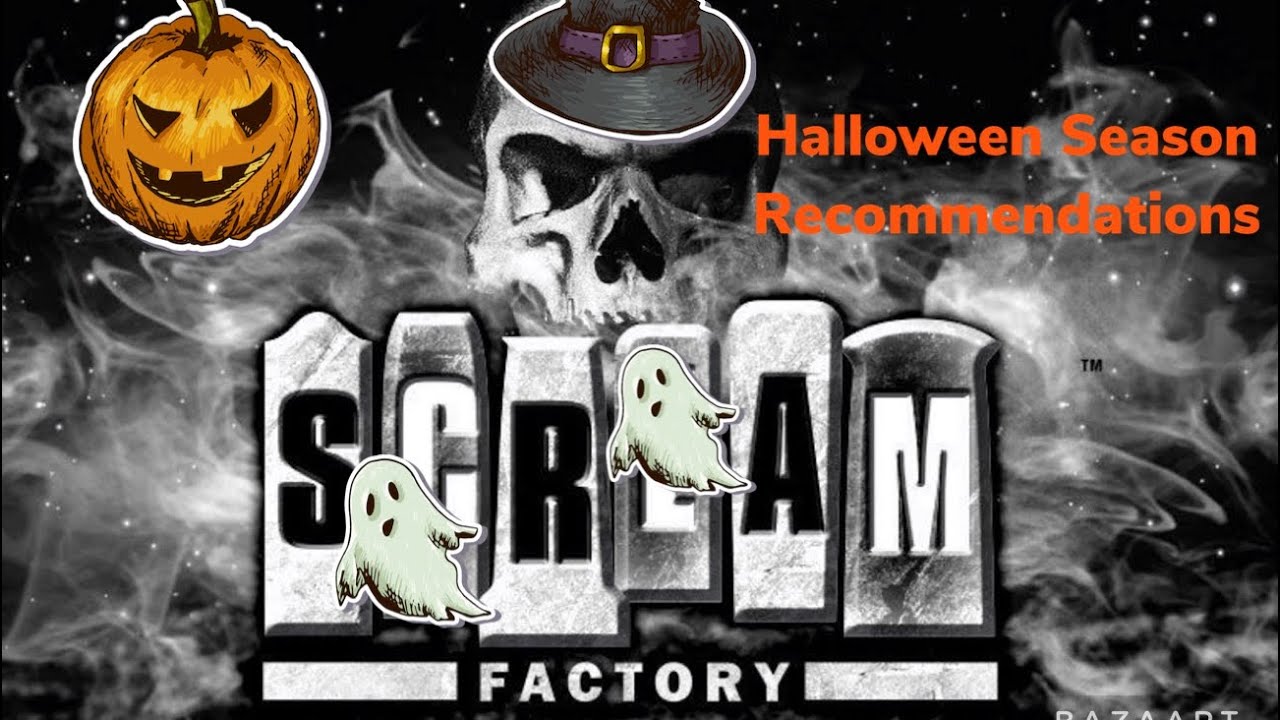 Scream Factory Halloween Recommendations - YouTube