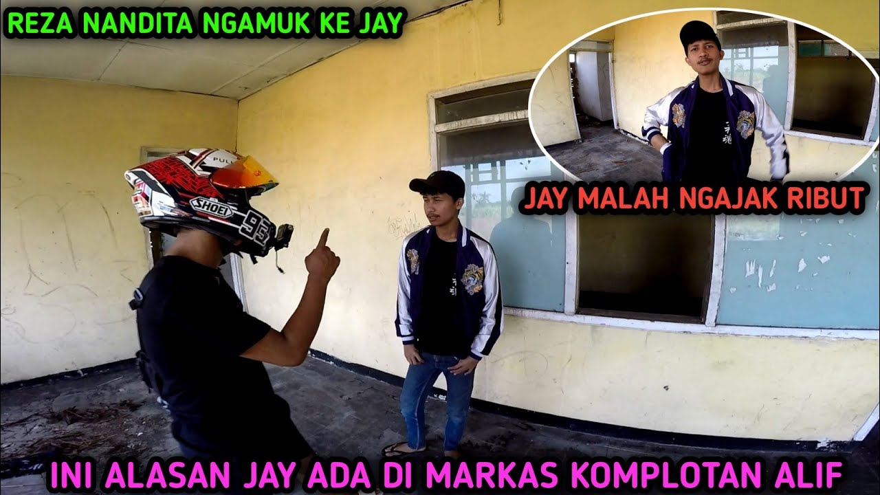 INI ALASAN JAY ADA DIMARKAS KOMPLOTAN ALIF‼️ - YouTube