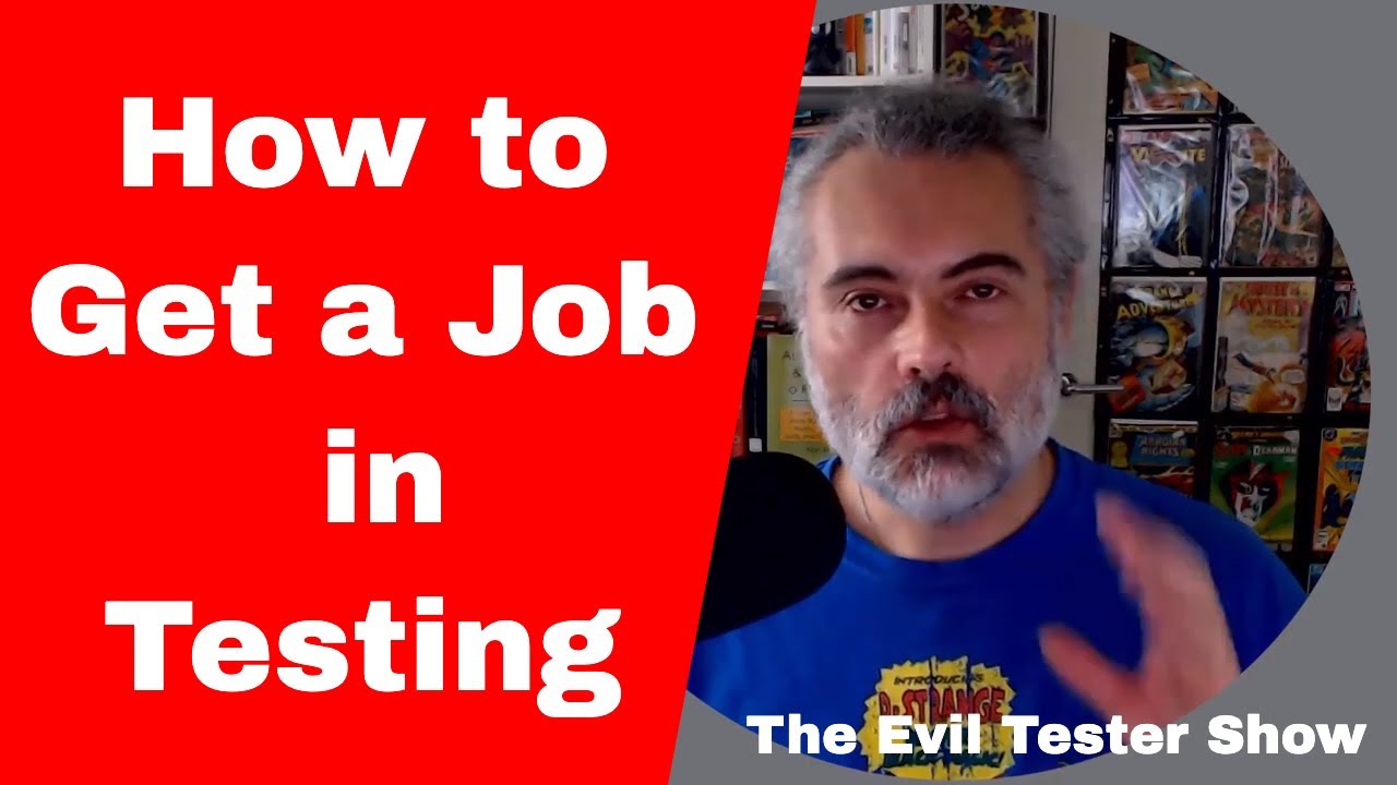 How to Get a Job in Software Testing - Evil Tester Show Podcast Episode ...