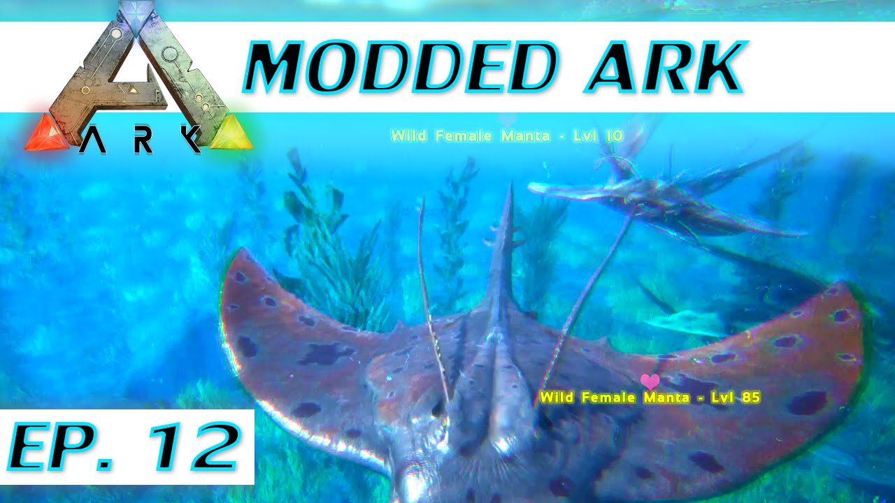 Manta party in the Center - Modded ARK: Survival Evolved let's play ...
