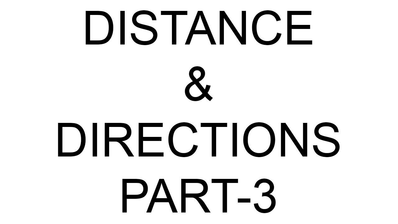 Directions Reasoning Tricks Part 3 For Bank PO Clerk SSC Bank directions-reasoning-tricks-part-3-for-bank-po-clerk-ssc-bank