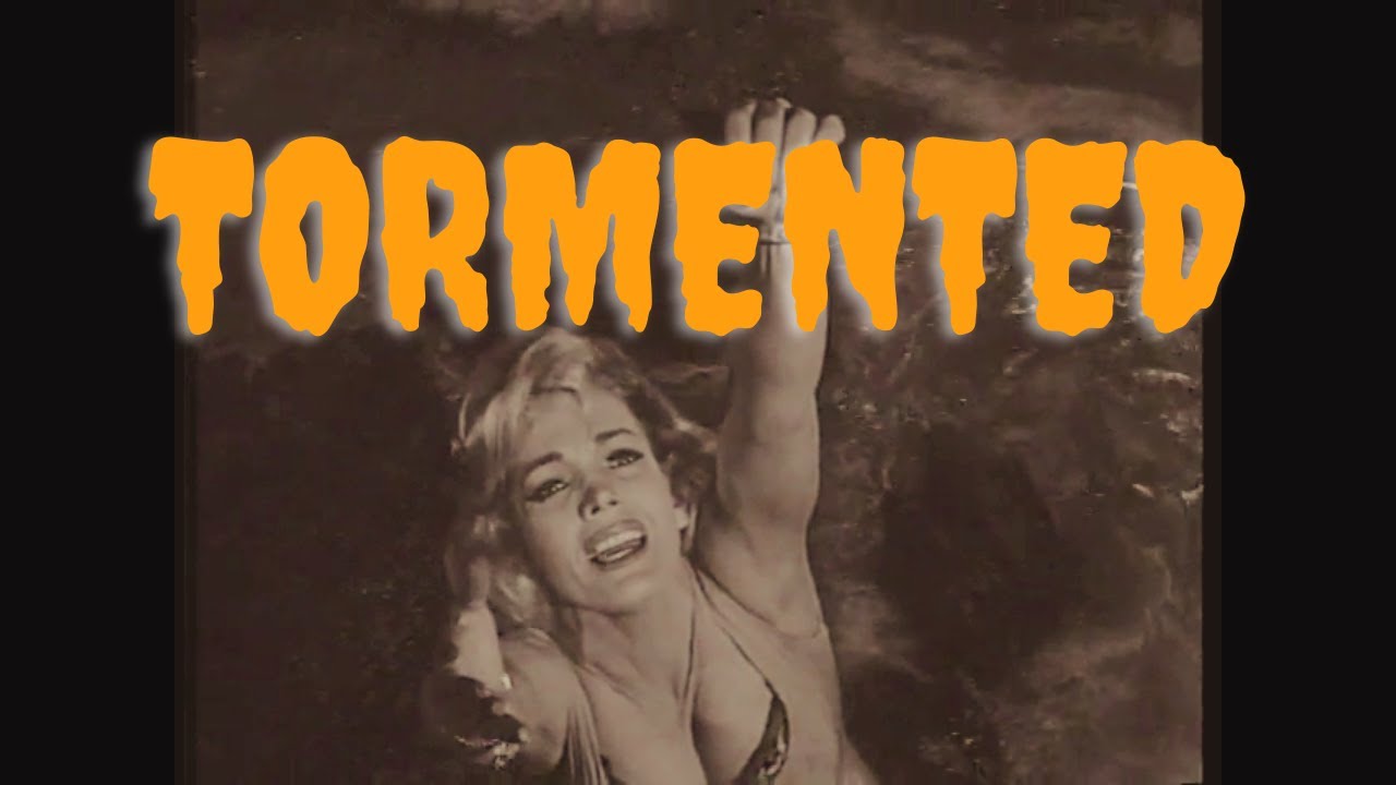 Tormented - 1960 - YouTube