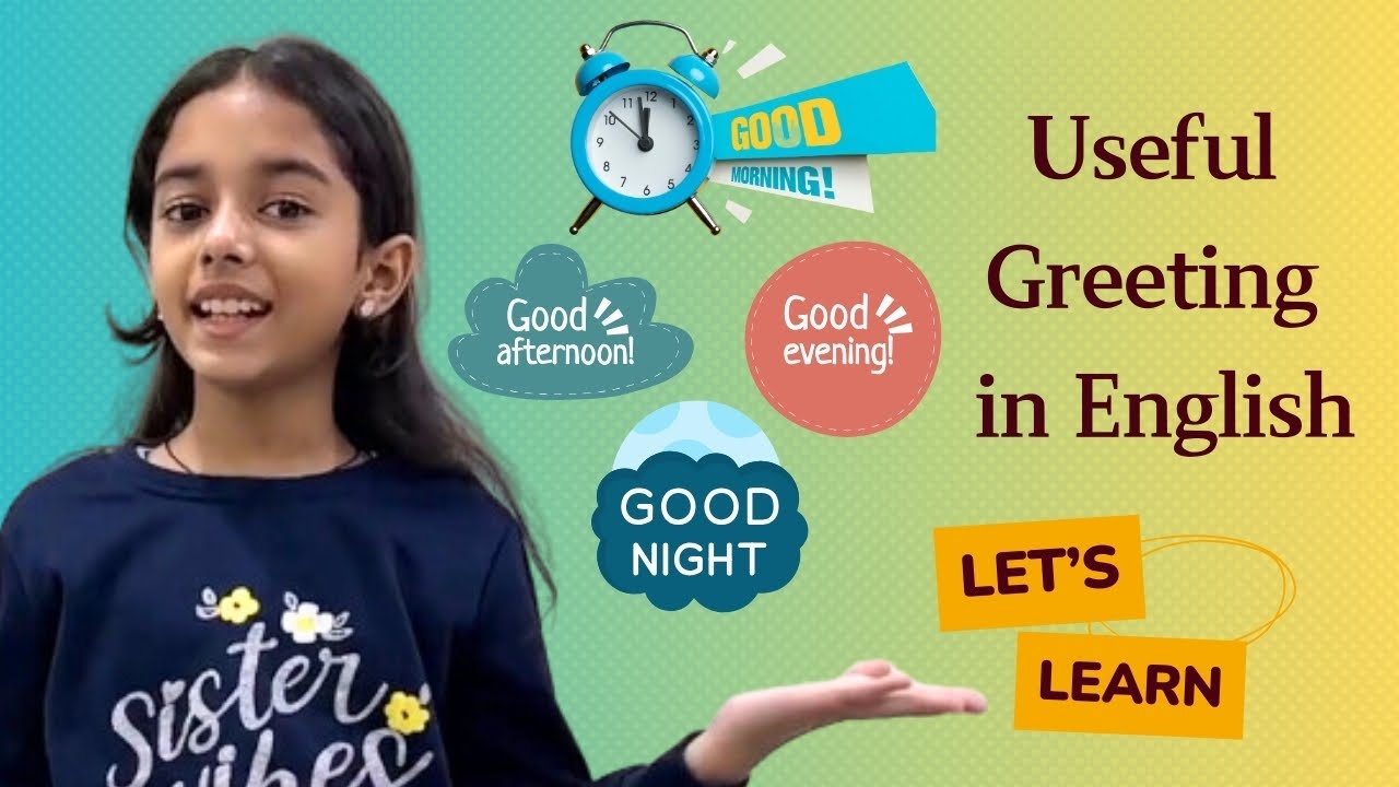 Learn Daily Greetings in English | Say Good Morning, Good Afternoon ...